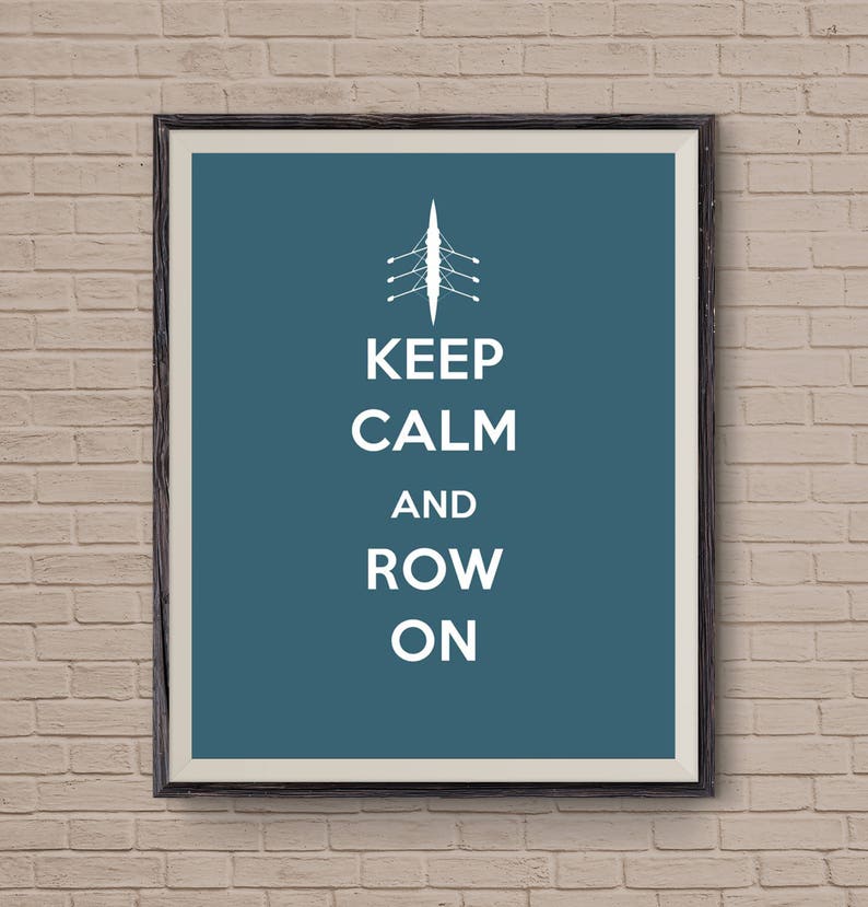 Rowing Wall Art Keep Calm Poster Personalized Gift Unique | Etsy