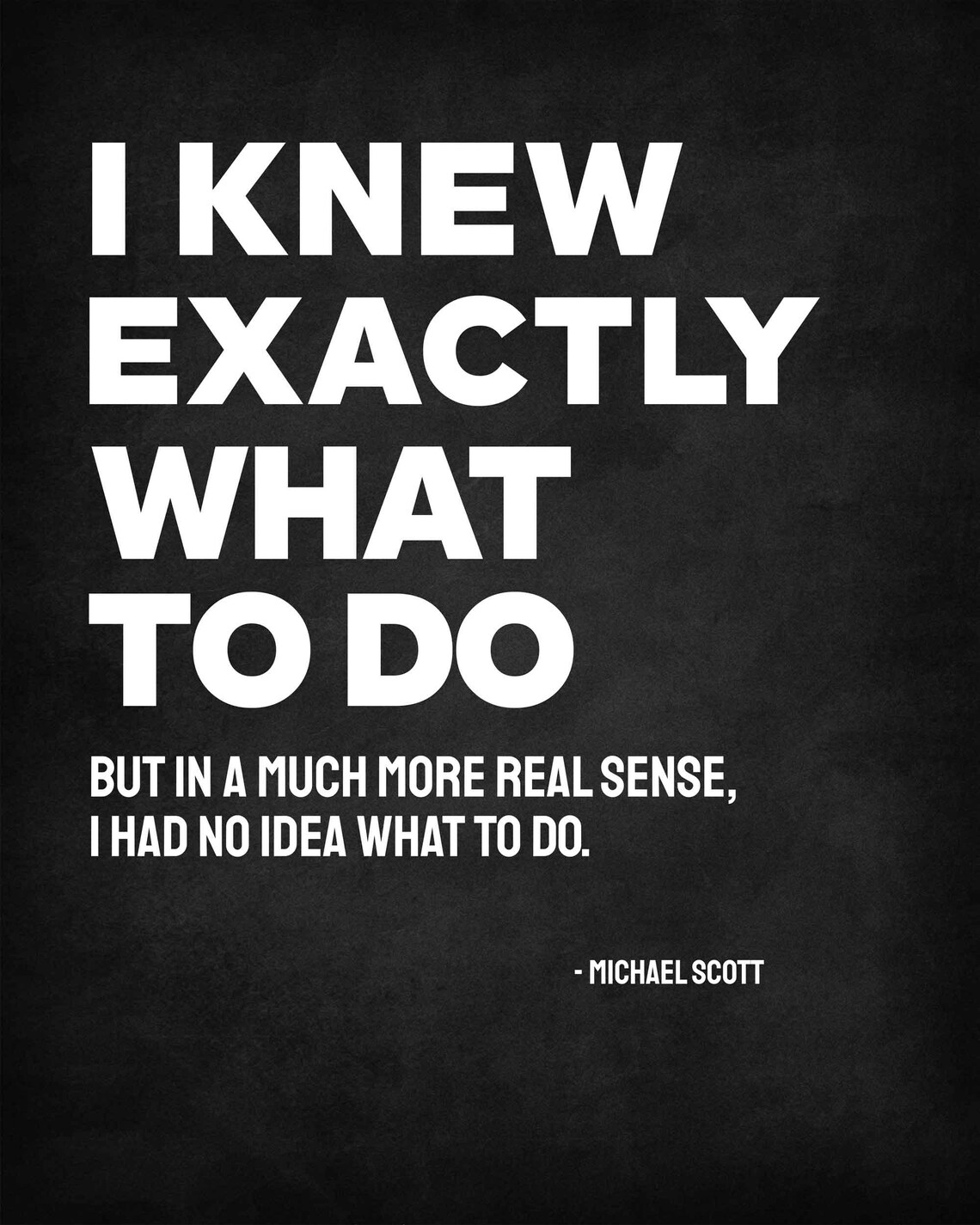 Michael Scott Office Quote Wall Art I Knew Exactly What to | Etsy