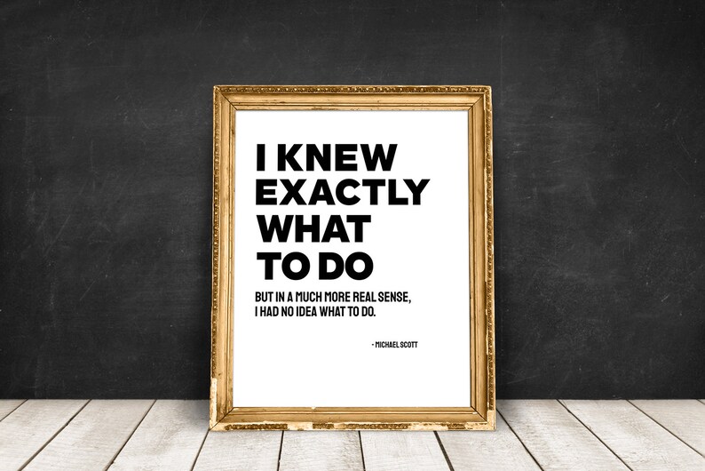 Michael Scott Office Quote Wall Art I Knew Exactly What to - Etsy