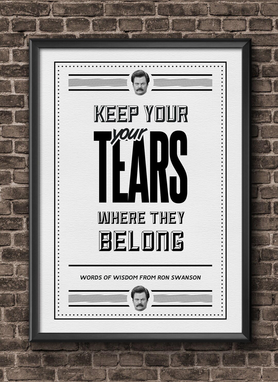 Ron Swanson Keep Your Tears Poster Print Art Parks and Recreation Quote ...