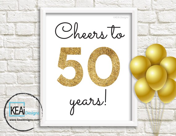 Cheers to 50 Years // 50 Years Birthday Print // 50 Years | Etsy