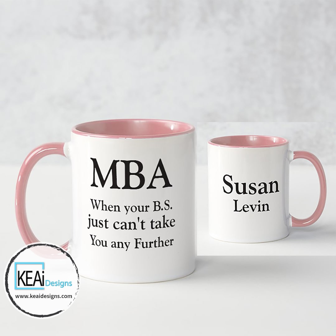 Funny MBA Mug // Custom MBA Mug // Fun MBA Gift Mug // Graduation Gift ...
