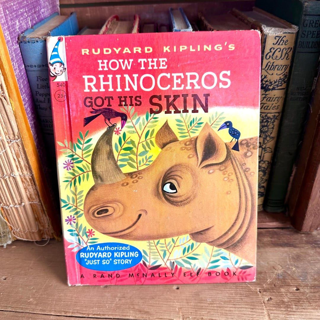 1956 Rudyard Kipling's How the Rhinoceros Got His Skin Book: Vintage ...