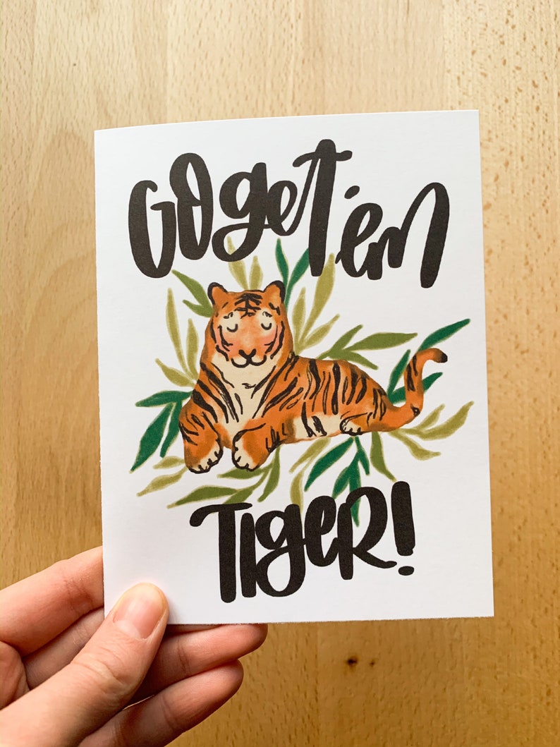 Go Get 'em Tiger Card Encouragement Cards Graduation | Etsy