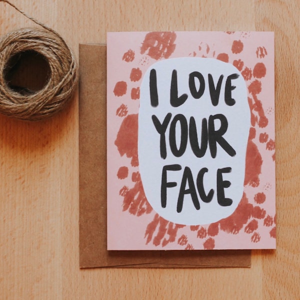 I Love Your Face Etsy