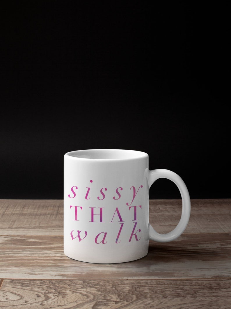 Sissy That Walk Rupaul Coffee Mug Rupaul's Drag Race Mug White - Etsy