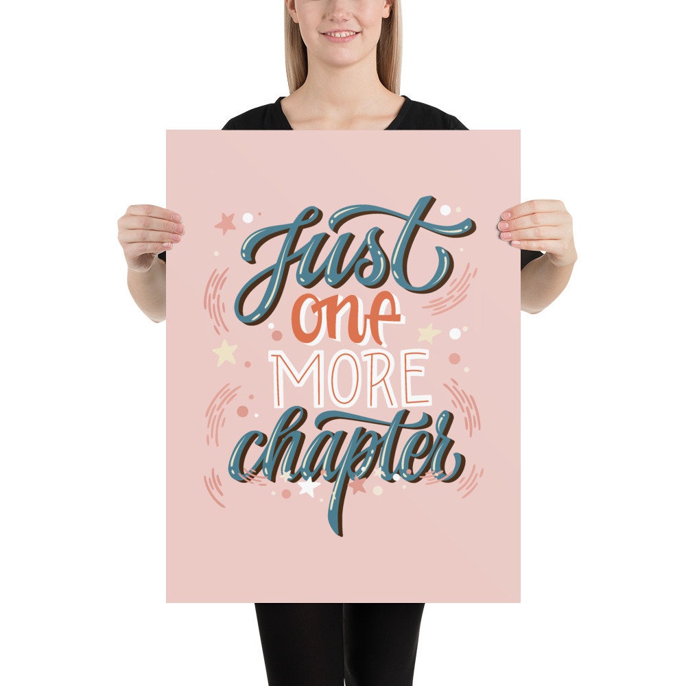 Just One More Chapter, Reading Poster, Classroom Poster, Learning ...