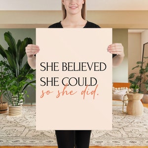 She Believed She Could so She Did, Empowering Art Print, Motivational ...