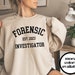Forensic Investigator Sweatshirt, Forensic Science Shirt, Criminal ...