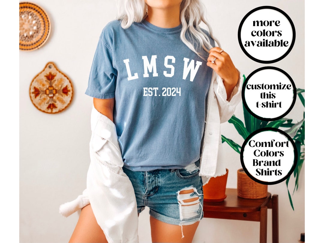 Licensed Master Social Worker Shirt, Comfort Colors, LMSW T-shirt, LMSW ...