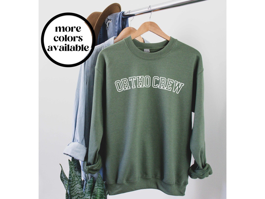 Ortho Crew Sweatshirt, Ortho Squad Sweatshirt, Orthopedics Nurse ...