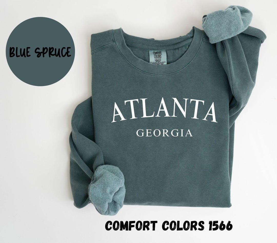 Atlanta Georgia Sweatshirt, Comfort Colors®, Atlanta GA Crewneck Sweater, Atlanta GA Unisex ...