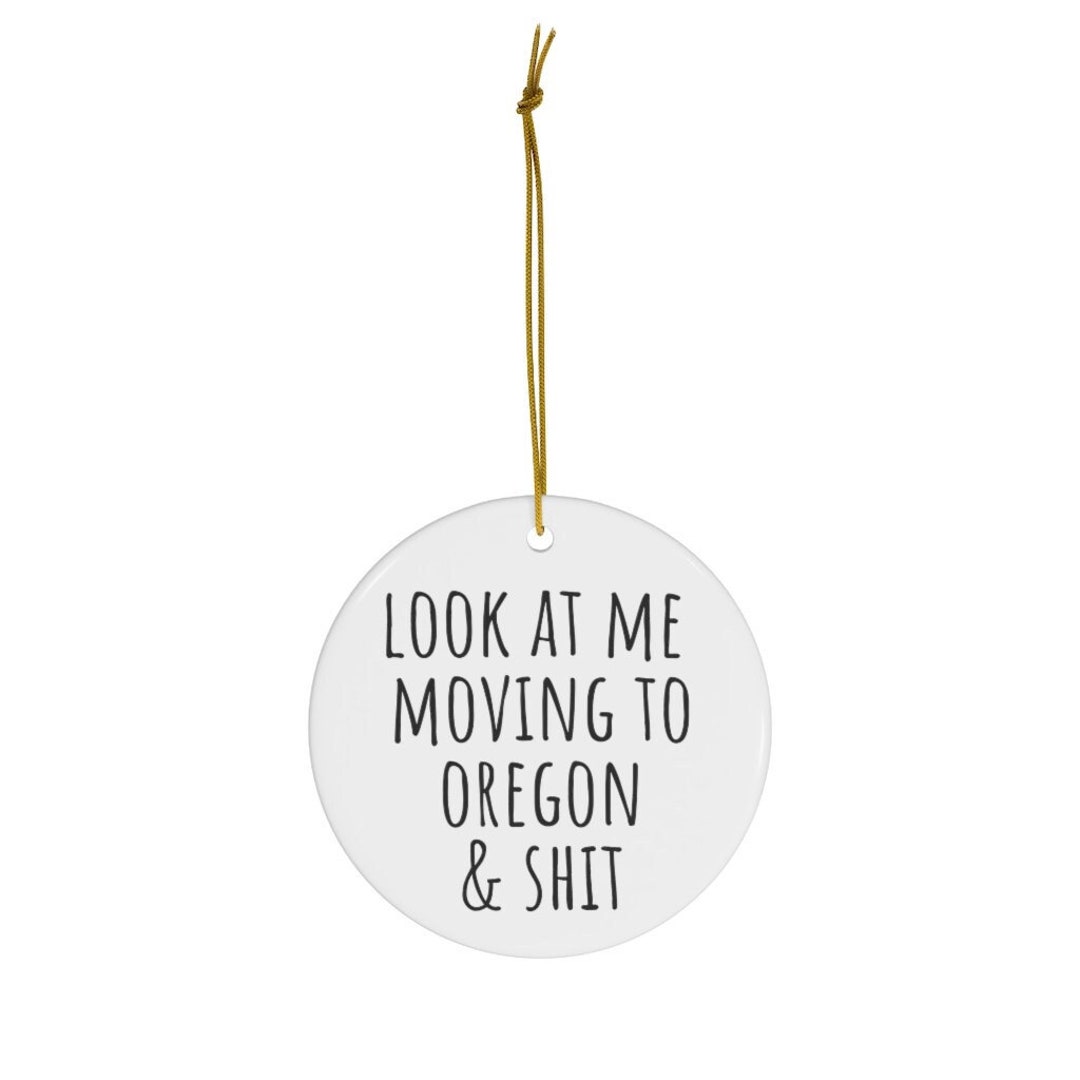 Moving to Oregon Gifts, Moving to Oregon Ornament, House Warming Gift ...