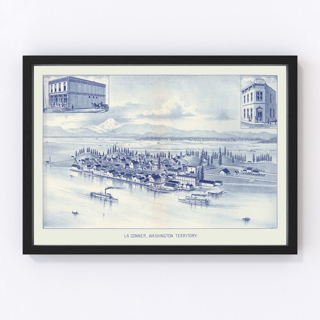 La Conner Map 1889 Old Map of La Conner Washington Art Vintage Print ...