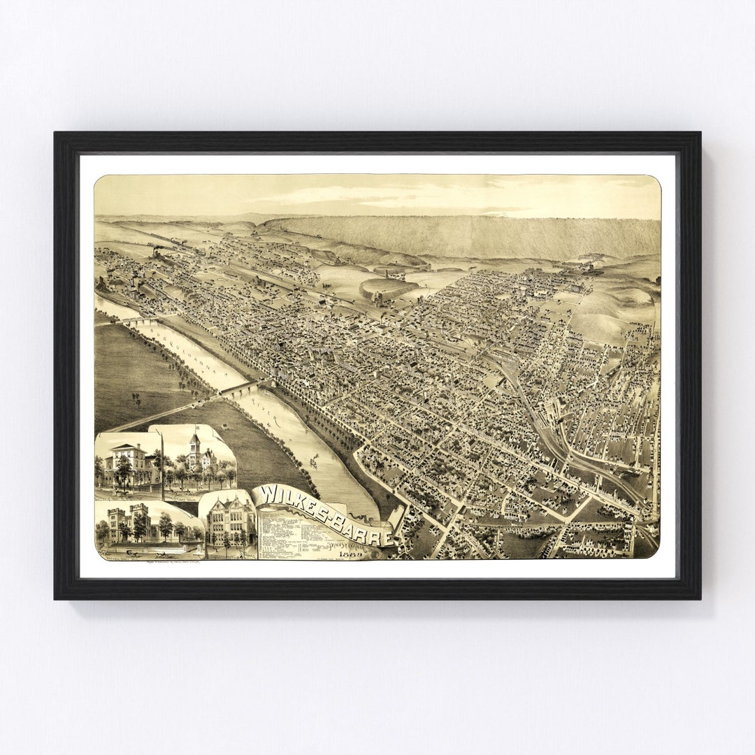 Wilkes-barre Map 1889 - Old Map of Wilkes-barre Pennsylvania Art ...