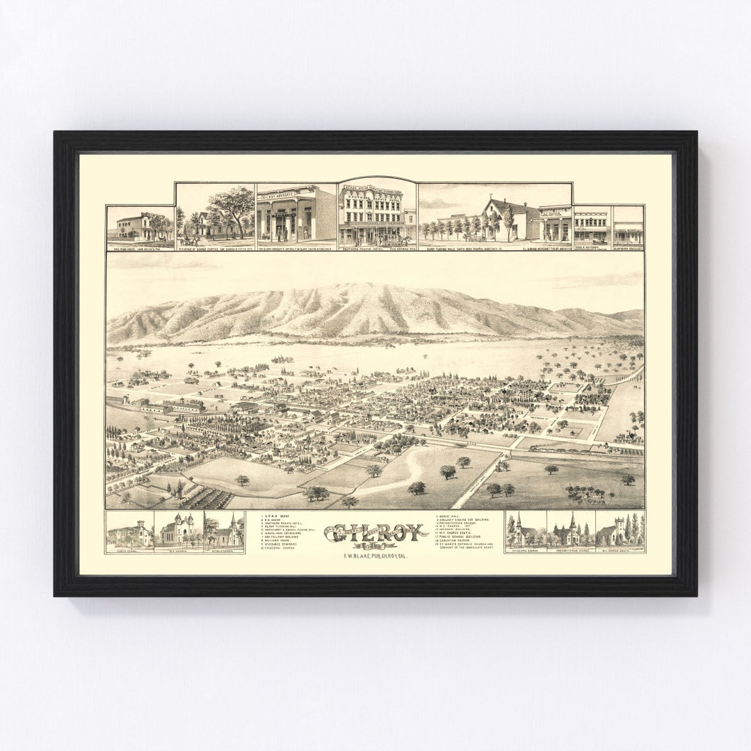 Gilroy Map 1885, Vintage Gilroy Map, Old Gilroy California Art, Wall ...