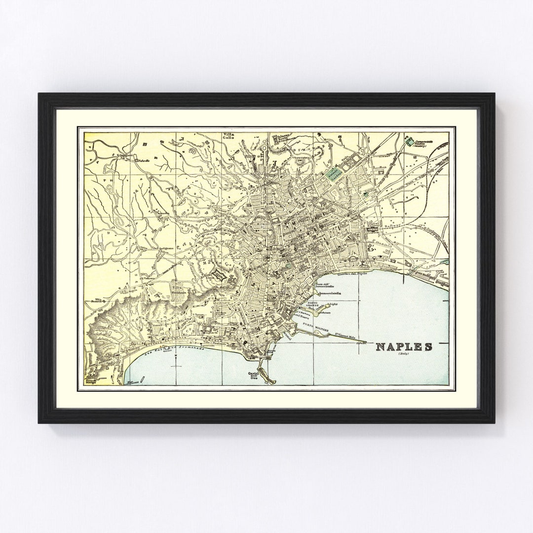 Naples Map 1901 Old Map of Naples Italy Art Vintage Print Framed Wall ...