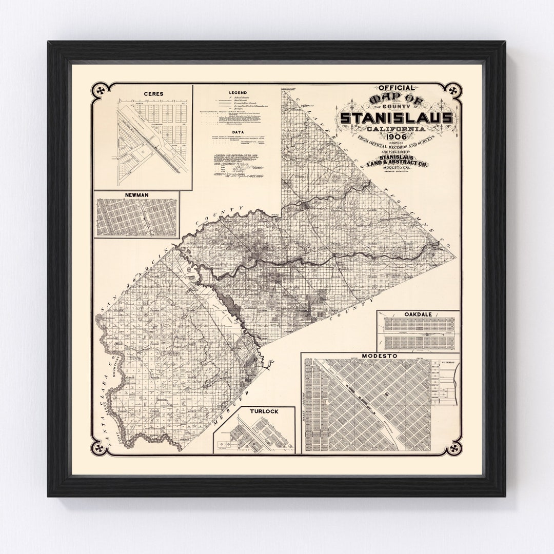 Stanislaus County CA Map 1906 Old Map of California Art Vintage Print ...