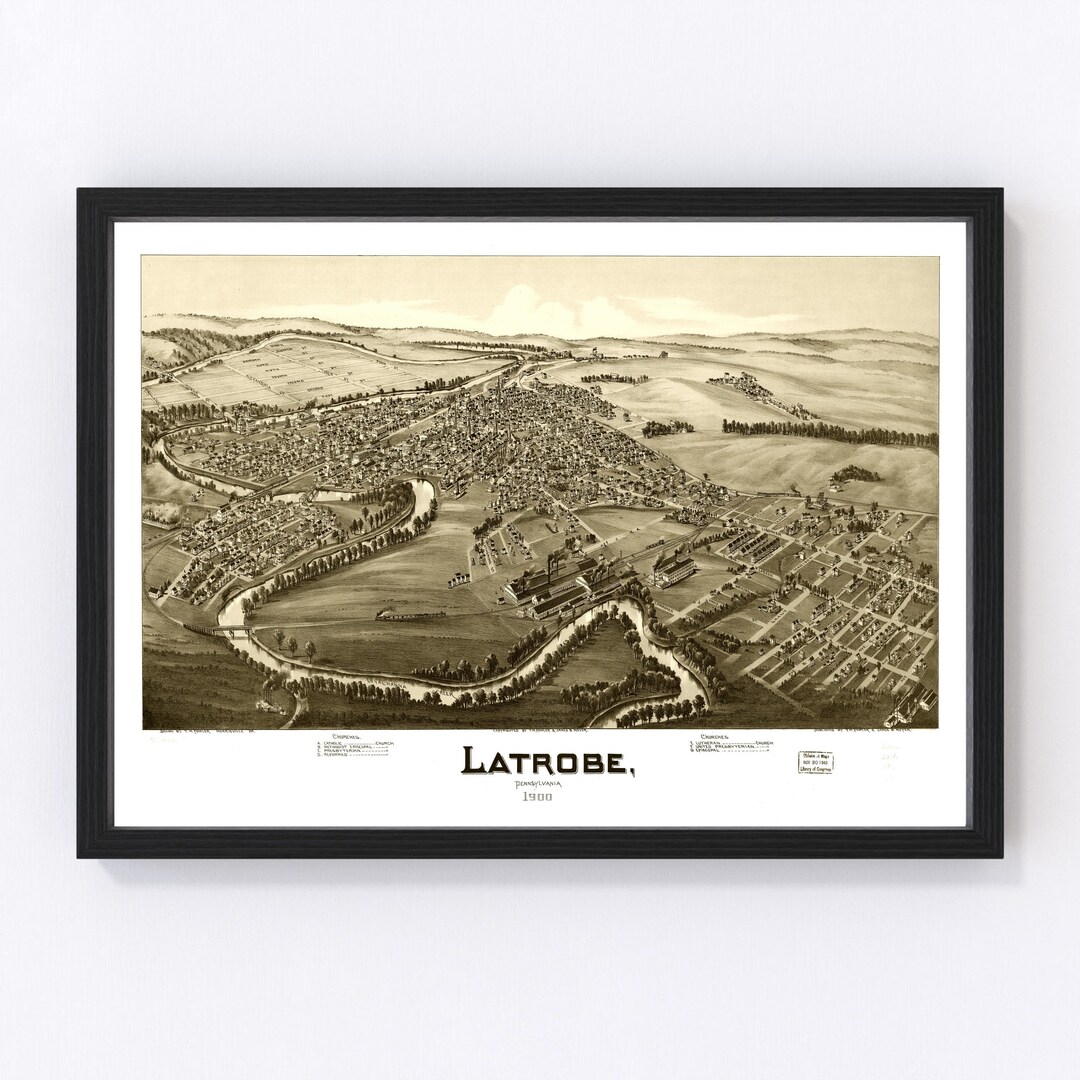 Latrobe Map 1900 - Old Map of Latrobe Pennsylvania Art Vintage Print ...