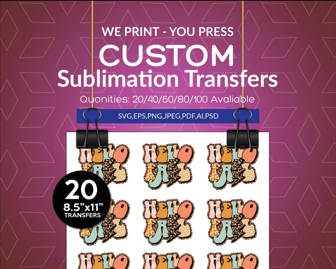 Sublimation Heat Transfers We Print Your PNG, SVG Designs and Images 8. ...
