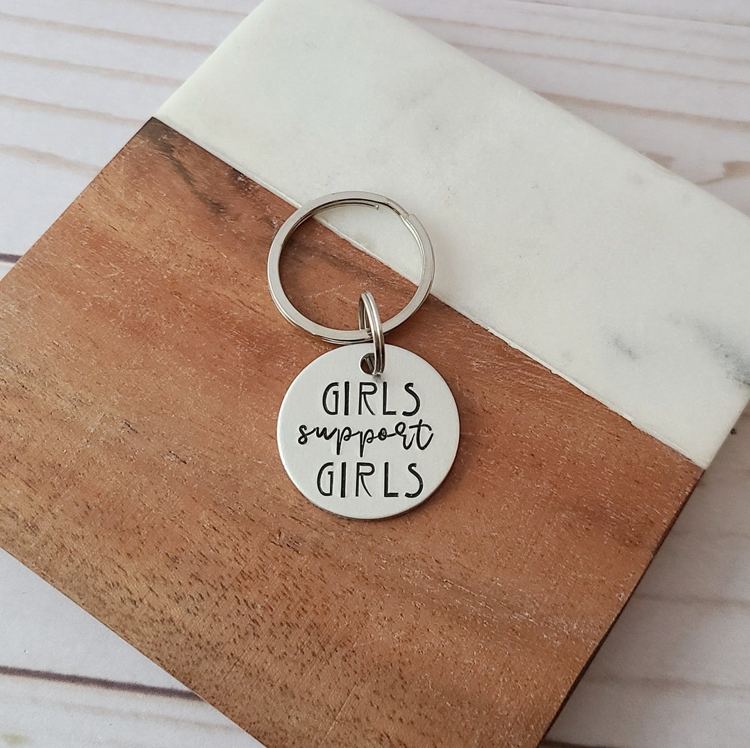 Girls Support Girls Hand Stamped Keychain, Girl Gang Gifts, Female ...