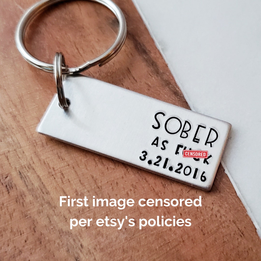 Sober as Fck Keychain With Date, Sober AF, Sobriety Anniversary Gift ...