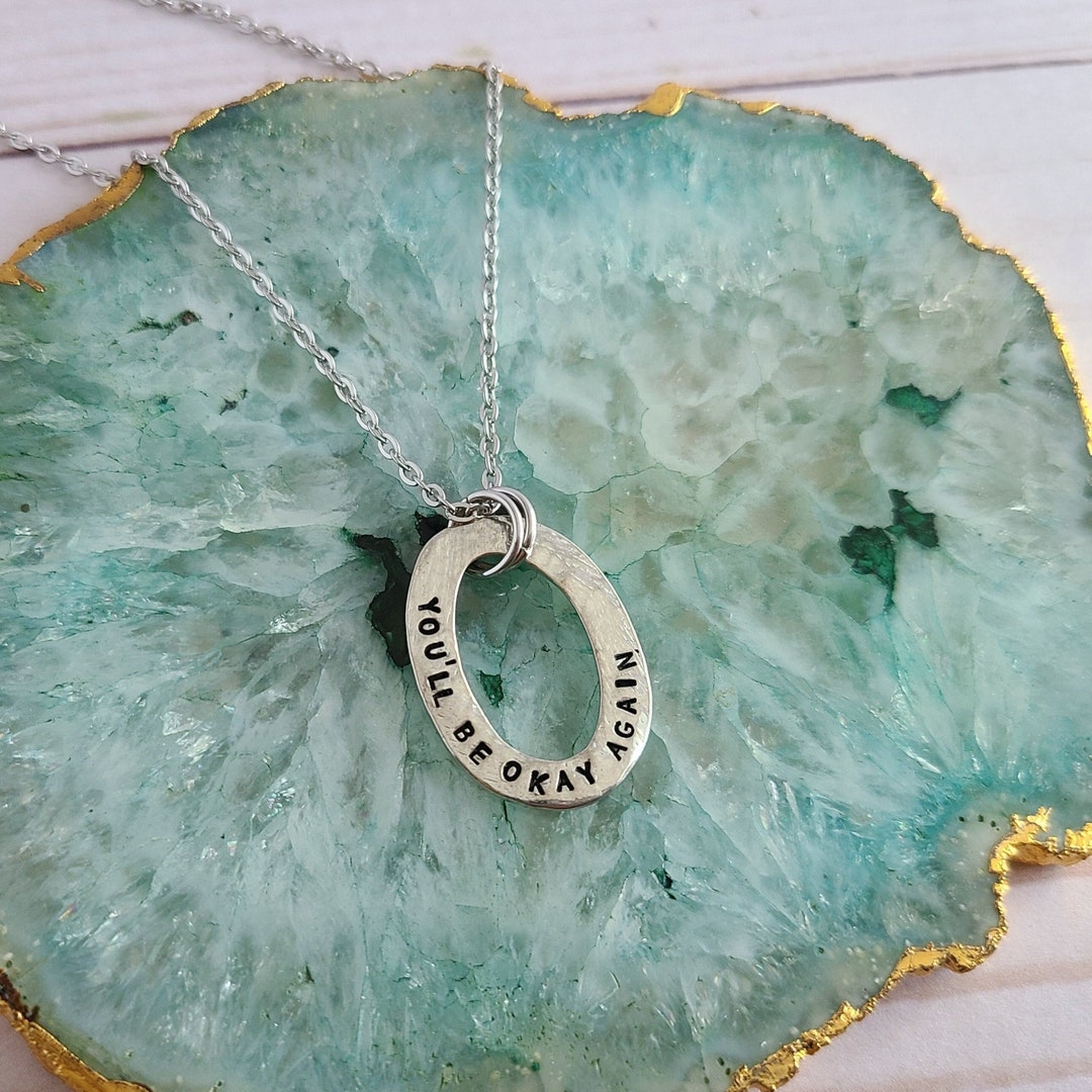 You'll Be Okay Again Stamped Metal Necklace, Stress Relief Gift for ...