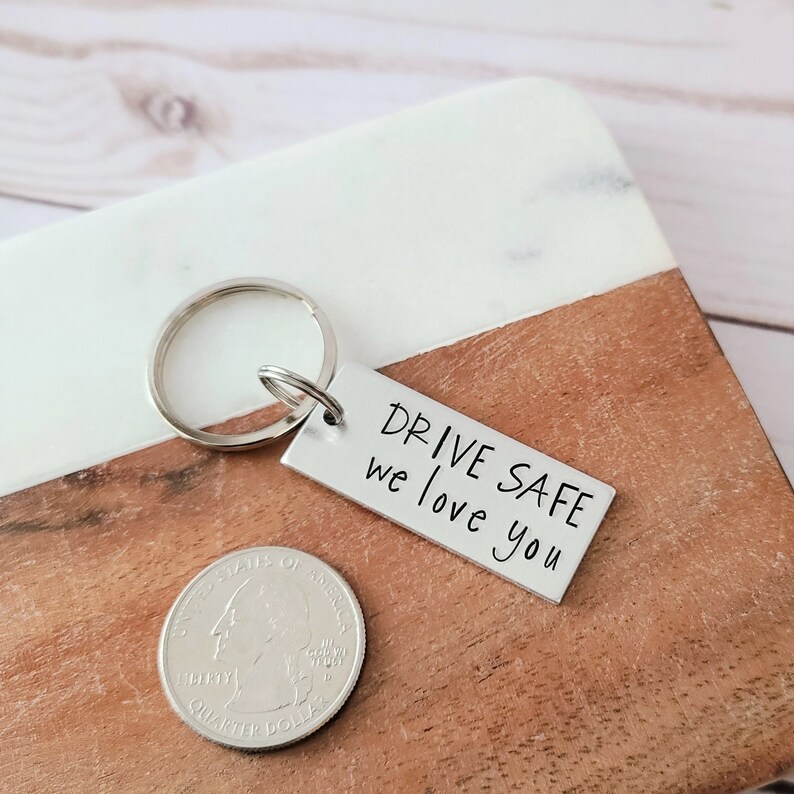 Drive Safe We Love You Keychain Hand Stamped Silver Key Chain - Etsy