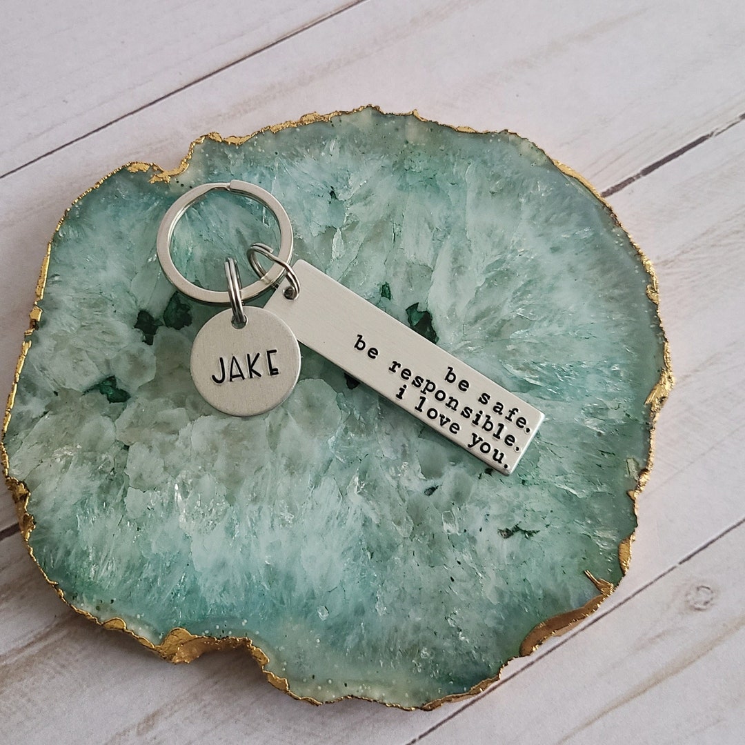 Be Safe Be Responsible I Love You Personalized Keychain for - Etsy