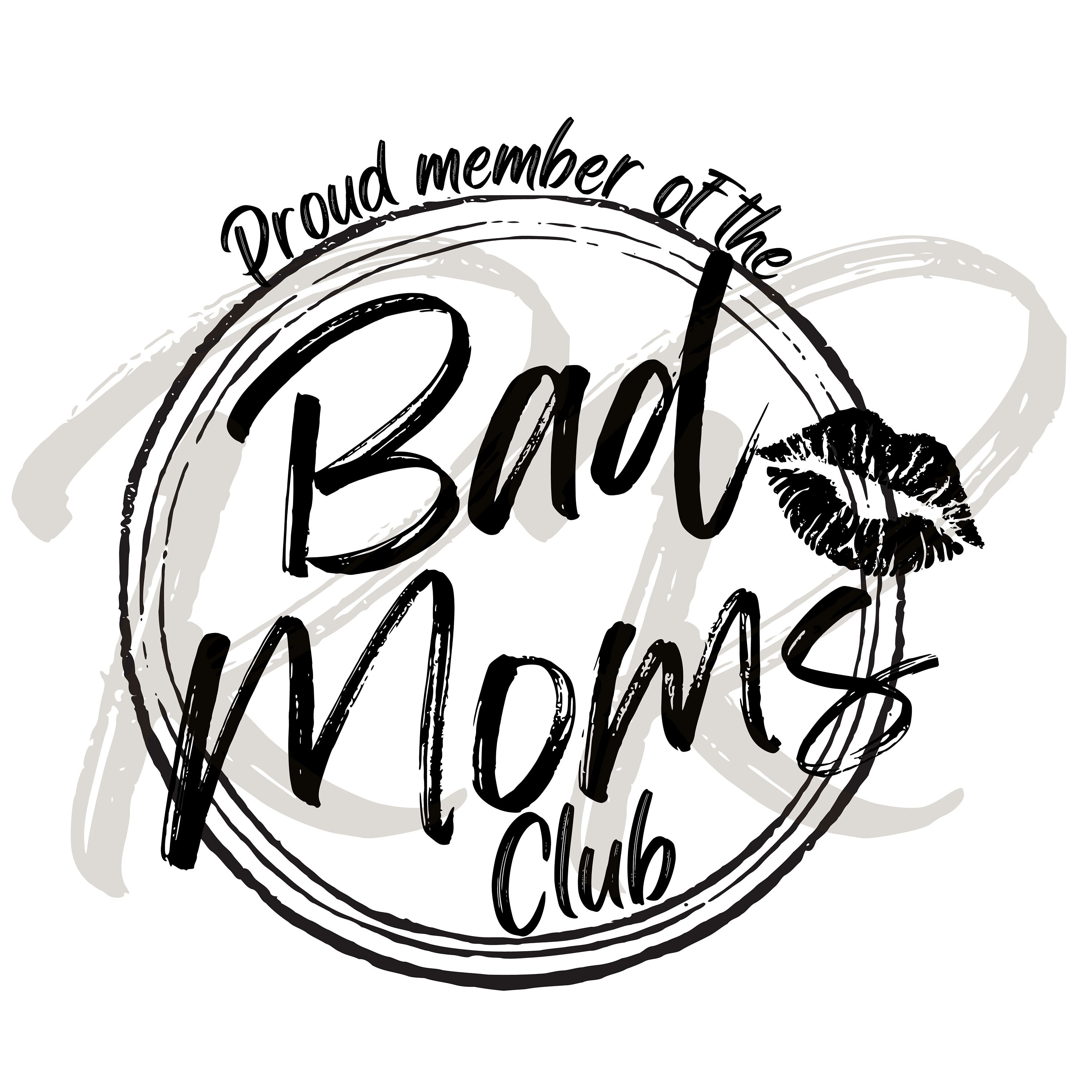 Proud Member of the Bad Moms Club 3-pack DIGITAL DOWNLOAD PNG File ...