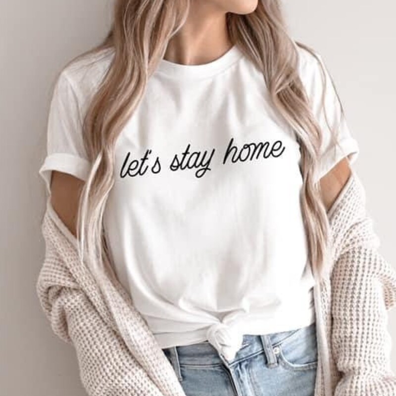 Stay Home Shirt - Etsy