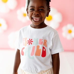 Flower Child Toddler Shirt, Kid Graphic Shirt, Toddler Shirt, Spring ...