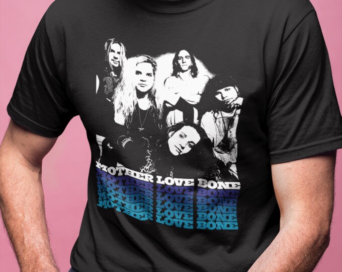 Mother Love Bone Unisex T Shirt, Seattle Glam Rock, Grunge, Soundgarden ...