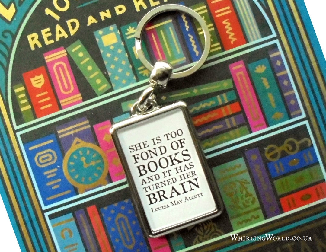 Bookish Keyring, Louisa May Alcott Quote | Small Gift for Bookworm, Too ...