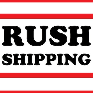 Rush My Order or Express Shipping - Etsy