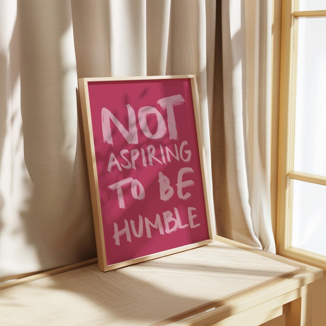 Kamala Harris Empowerment Quote: Not Aspiring to Be Humble - Wall Decor ...