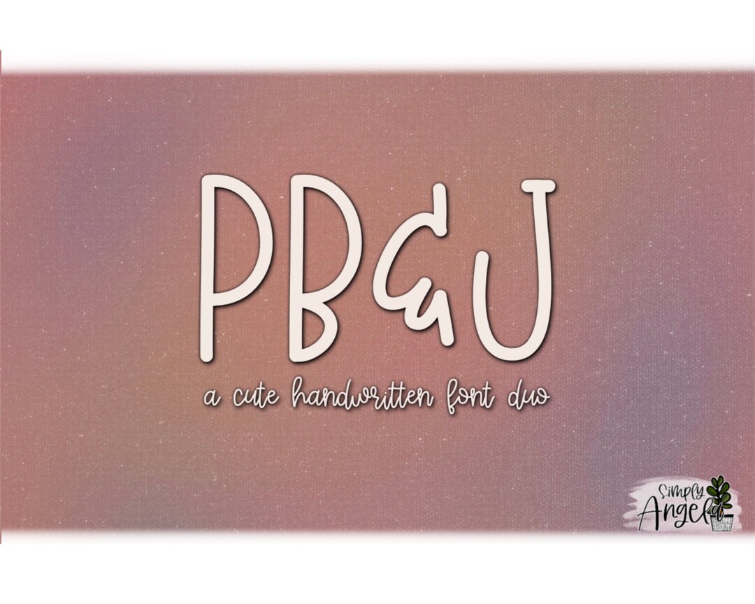PB&J a Handwritten Font Duo, A Print and Script Font Set Download ...
