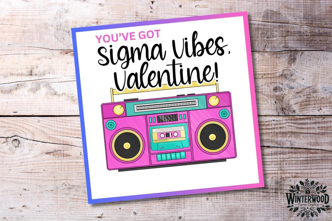 Sigma Vibes Valentine Printable Retro Boombox | Funny Kids Tween Gen X ...