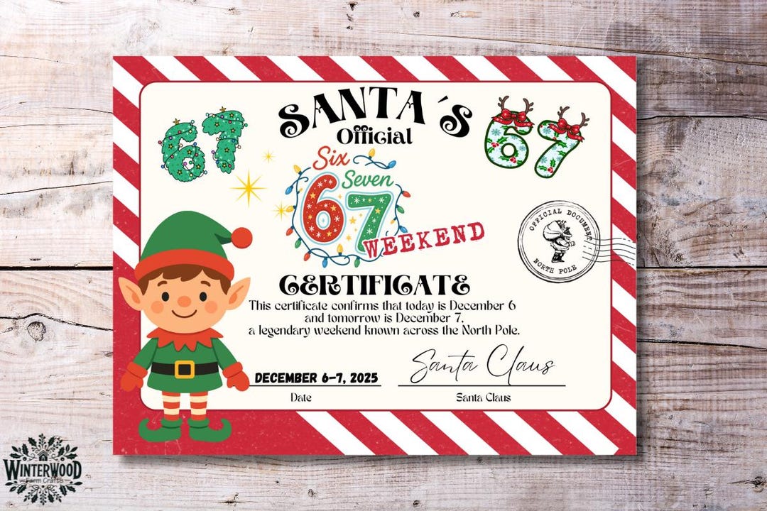 Official 6–7 Weekend Certificate Printable | Elf 67 Certificate ...