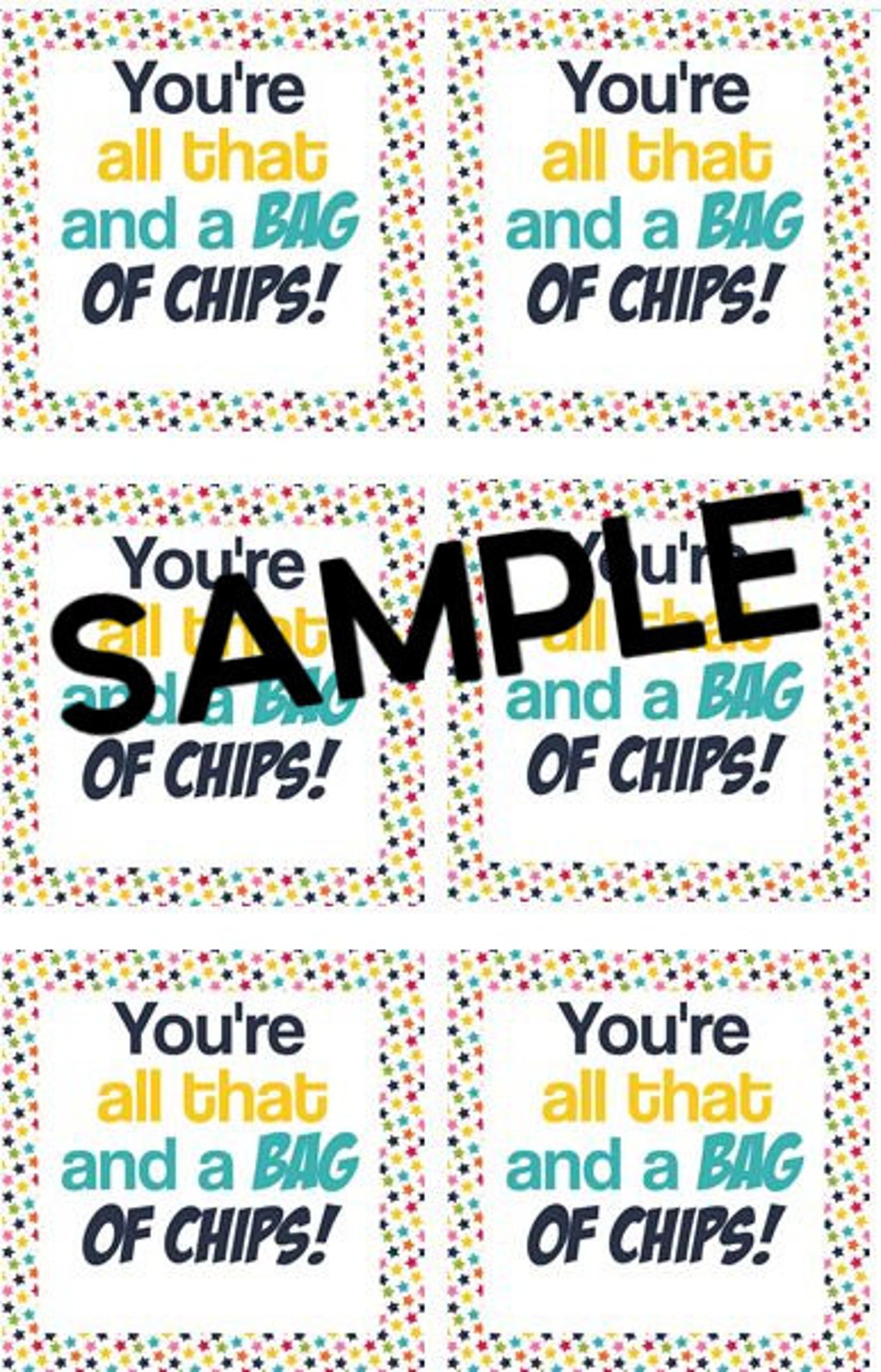 Printable You're ALL THAT and a Bag of CHIPS Gift Tag Funny Teacher ...