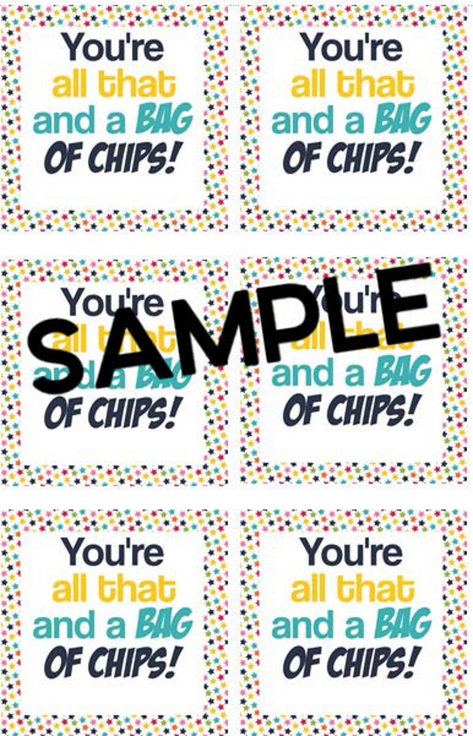 Printable You're ALL THAT and a Bag of CHIPS Gift Tag Funny Teacher ...