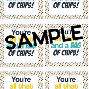 Printable You're ALL THAT and a Bag of CHIPS Gift Tag | Etsy