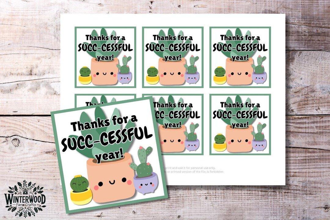 Printable Succulent Plant Teacher Gift Tags | Thanks for a Succ-cessful ...