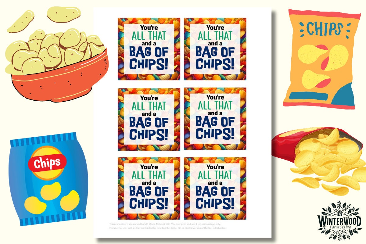 Printable You're ALL THAT and a Bag of CHIPS Gift Tag | Funny Teacher ...