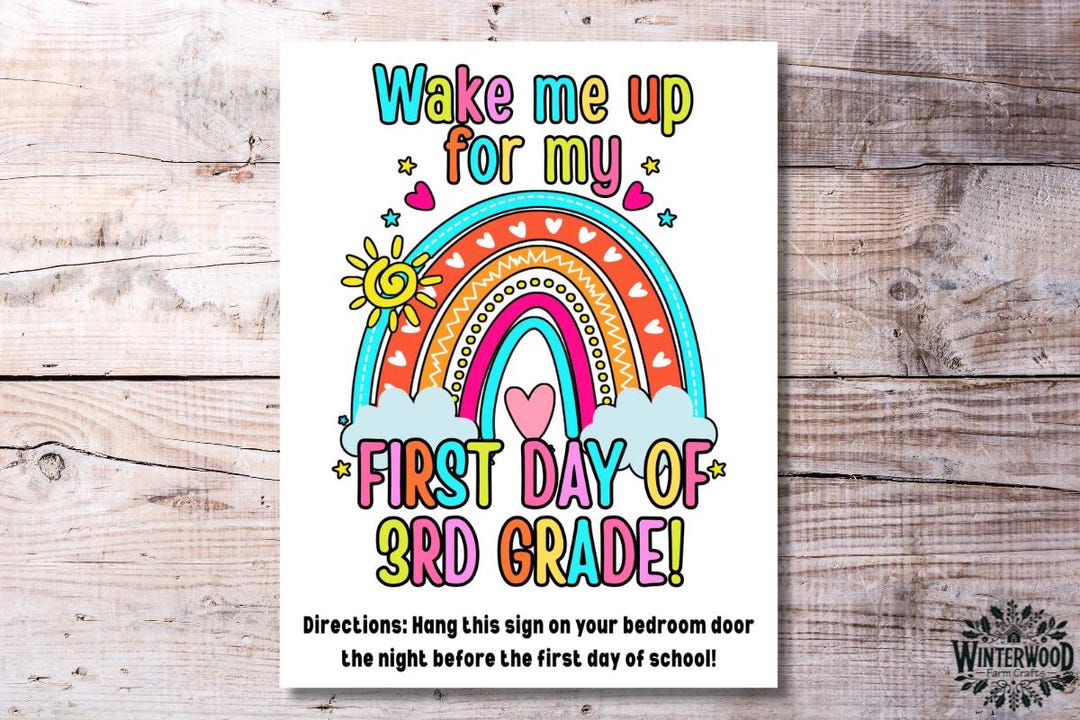First Day of Third Grade Wake up Sign Printable Door Sign Night Before ...