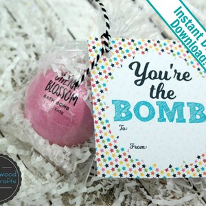 You're the Bomb Bath Bomb Printable Gift Tag - Etsy