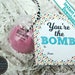 You're the Bomb Bath Bomb Printable Gift Tag - Etsy