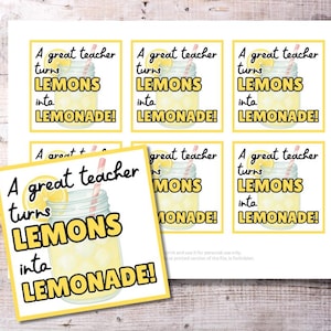 Printable Teacher Gift Tags – "a Great Teacher Turns Lemons Into ...