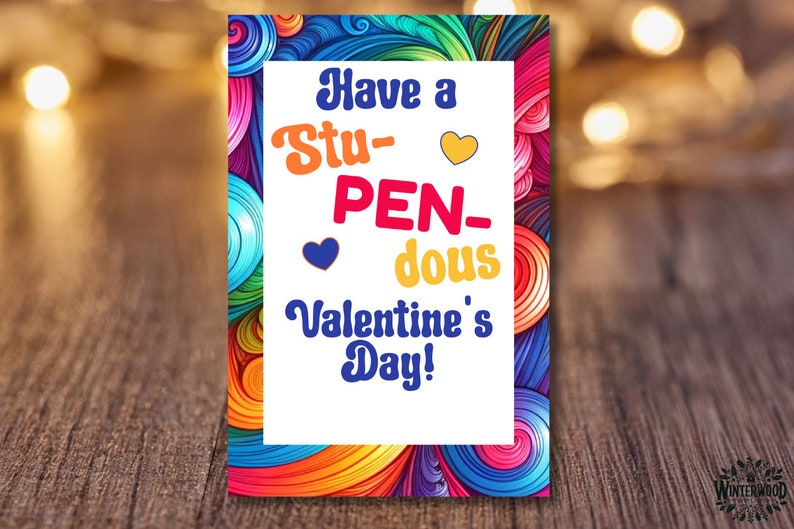 STUPENDOUS Valentine Printable Cards | Funny Pen Themed Class ...
