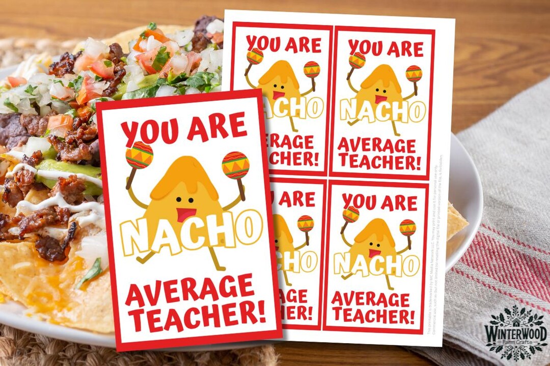 Nacho Average Teacher Printable Gift Tags | Teacher Appreciation Week ...
